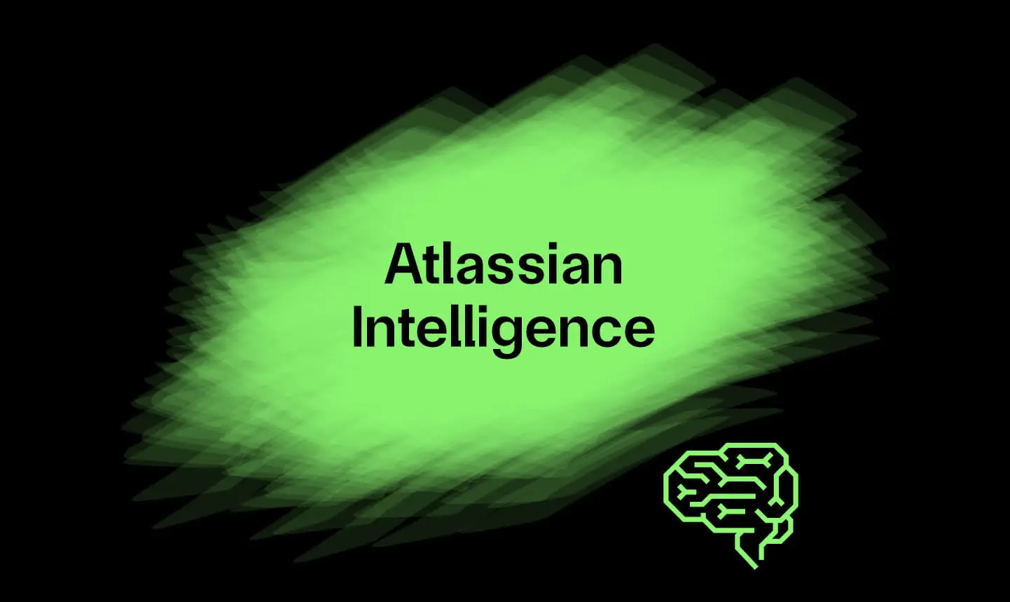 Atlassian Intelligence: AI tools for project management
